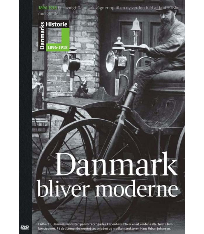 Danmarks Historie 01: 1896-1918 Danmark Bliver Moderne - DVD - BRUGT ...