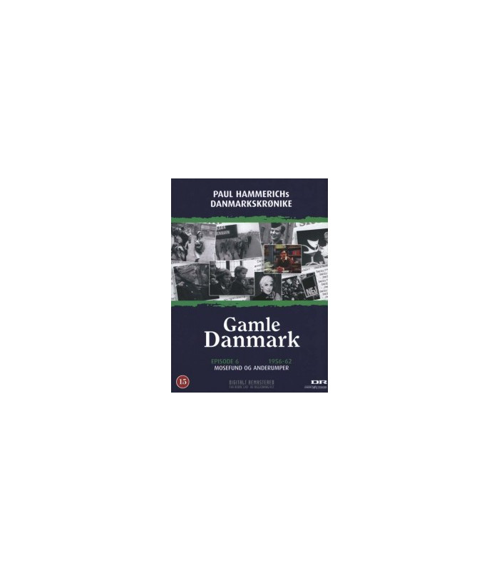 Gamle Danmark - Episode 06: Mosefund Og Anderumper (1956-1962) - DVD ...